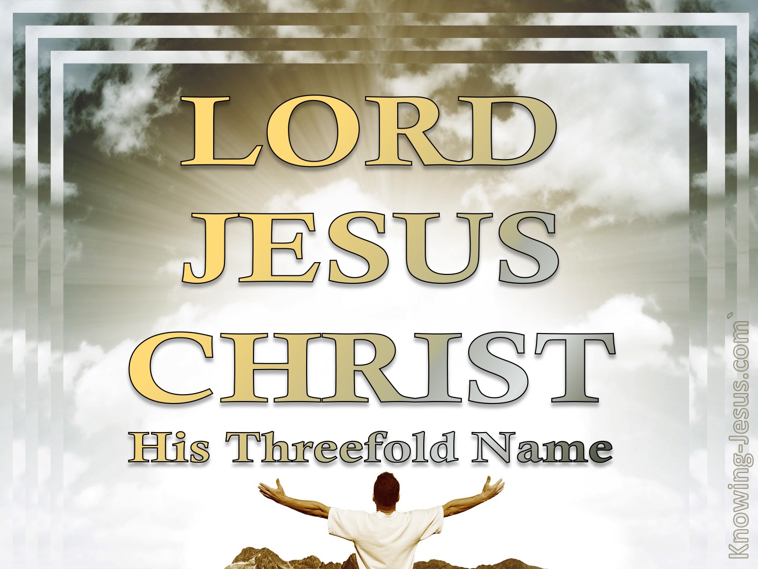 His Threefold Name Man s Nature And Destiny 8 his-threefold-name-man-s-nature-and-destiny-8